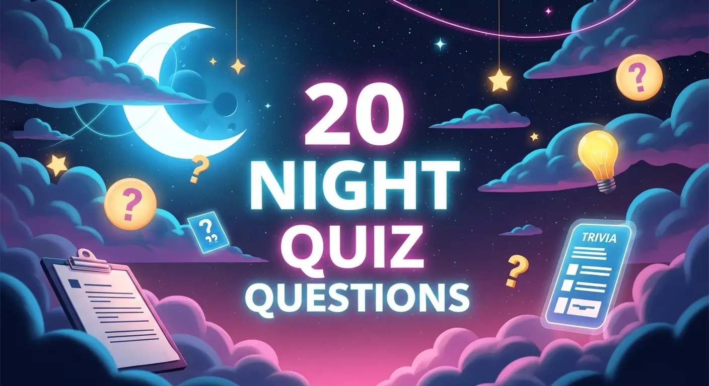 20 Night Quiz Questions for the Best Family Game (2026)