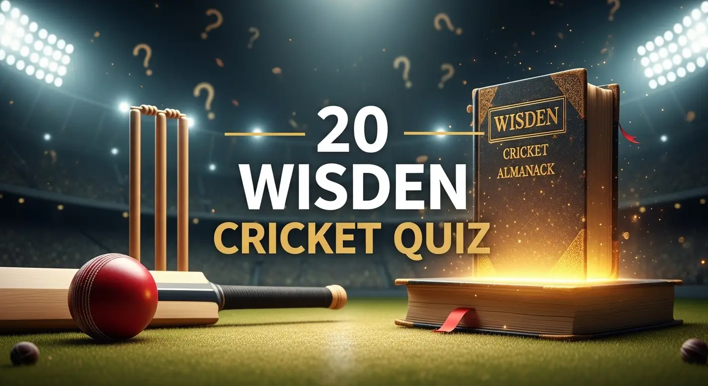 20 Wisden Cricket Quiz Questions ( Trivia & Games 2026)